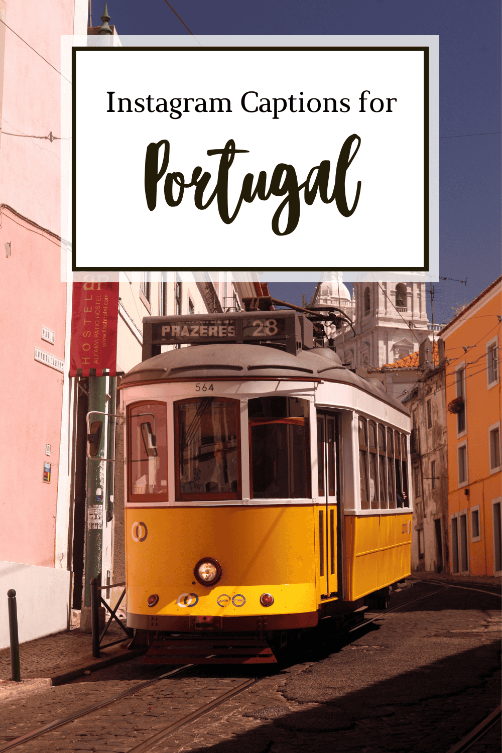 141 Portugal Instagram Captions: From Porto to Lisbon and More