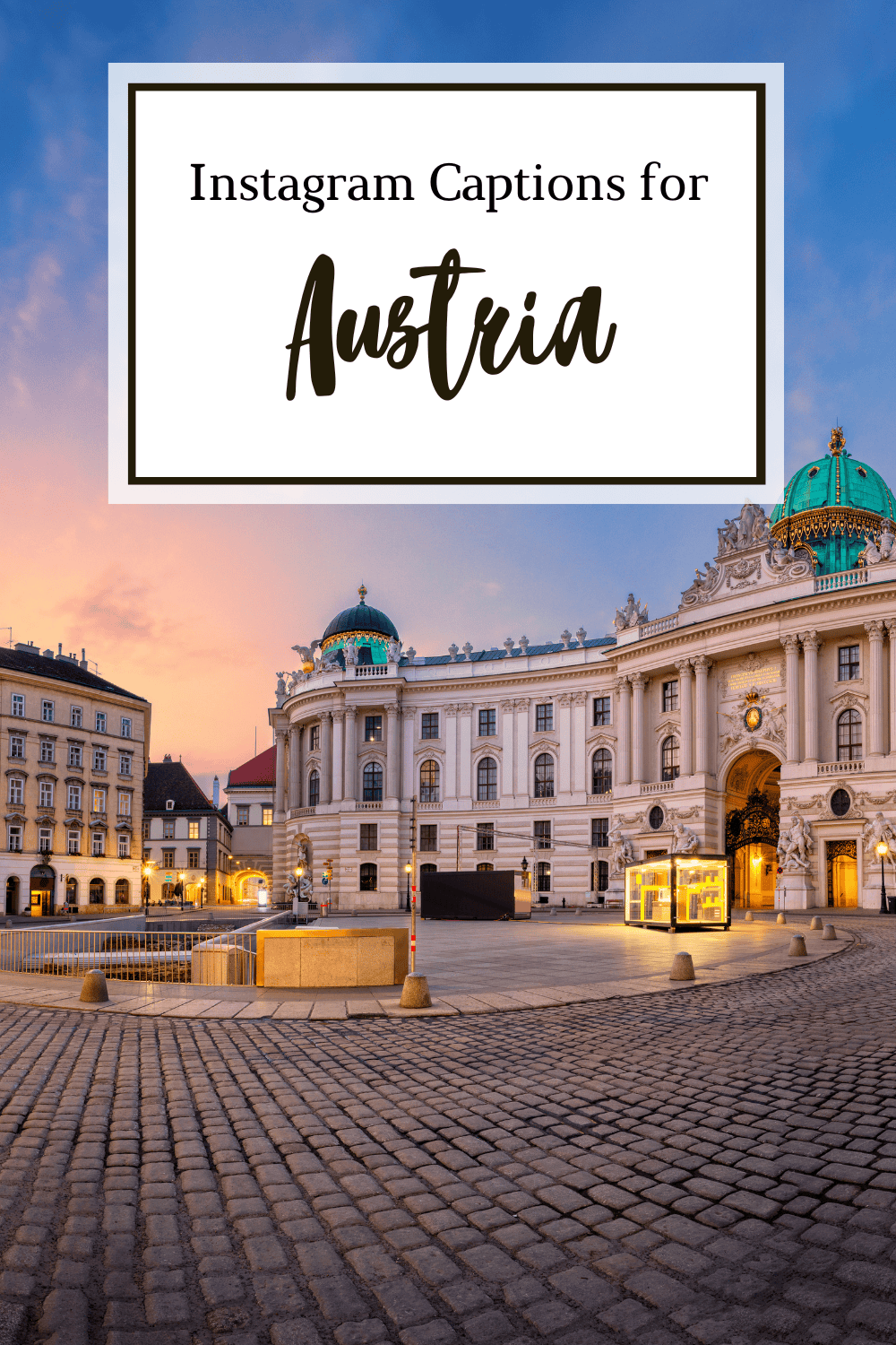 161 Austria Instagram Captions: Best Captions For Your Next Post