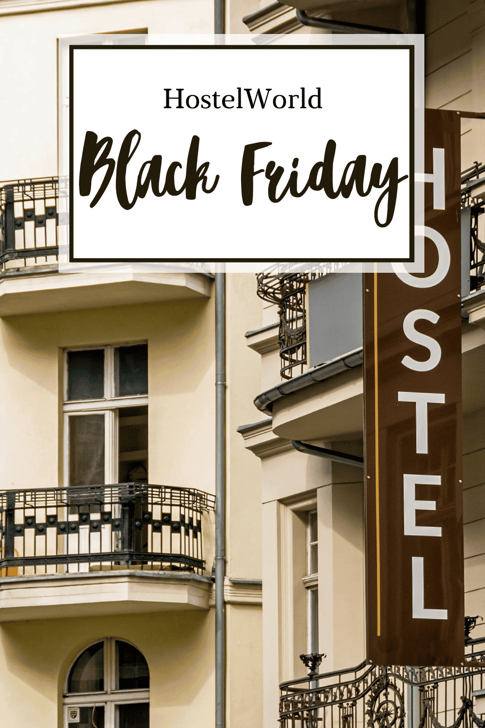 Hostelworld Black Friday 2025: Everything You Need To Know