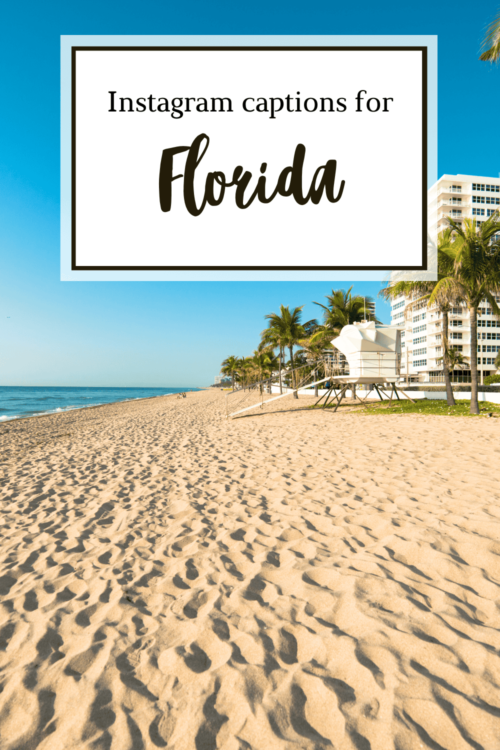 Florida Instagram Captions