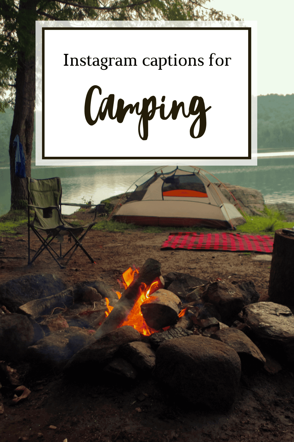 275 Camping Instagram Captions: Ideas For Tents, RVs and More!