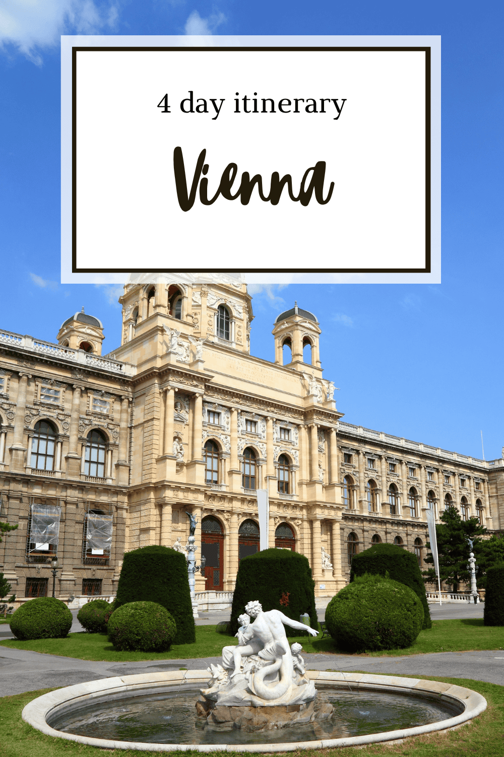 4 Day Vienna Itinerary: Can't Miss Spots In The City