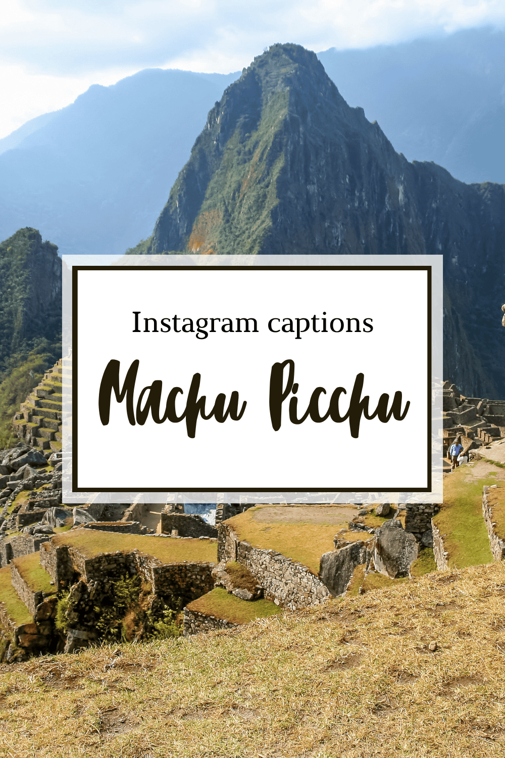 125 Machu Picchu Instagram Captions: Best Ideas for Your Pics