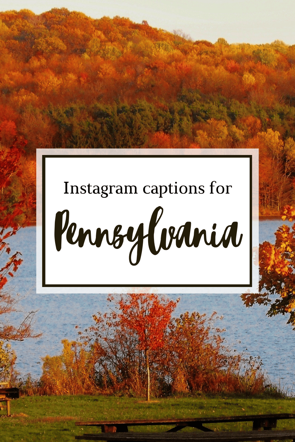 175 Pennsylvania Instagram Captions: For Your Best Posts